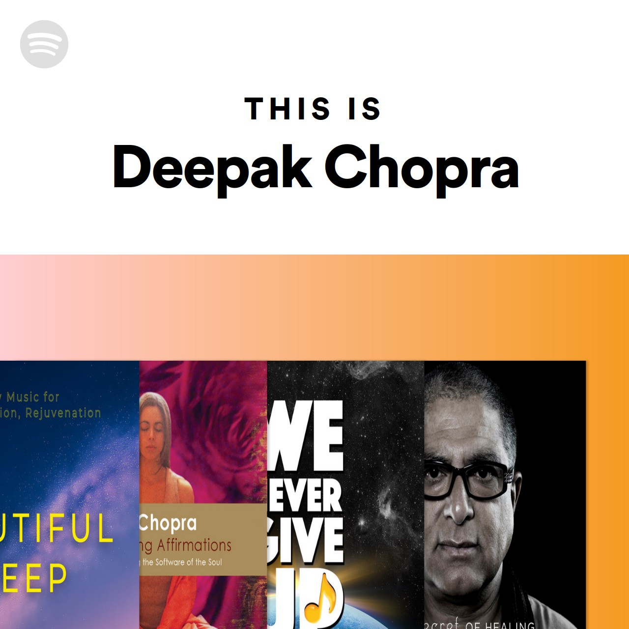 This Is Deepak Chopra | Spotify Playlist