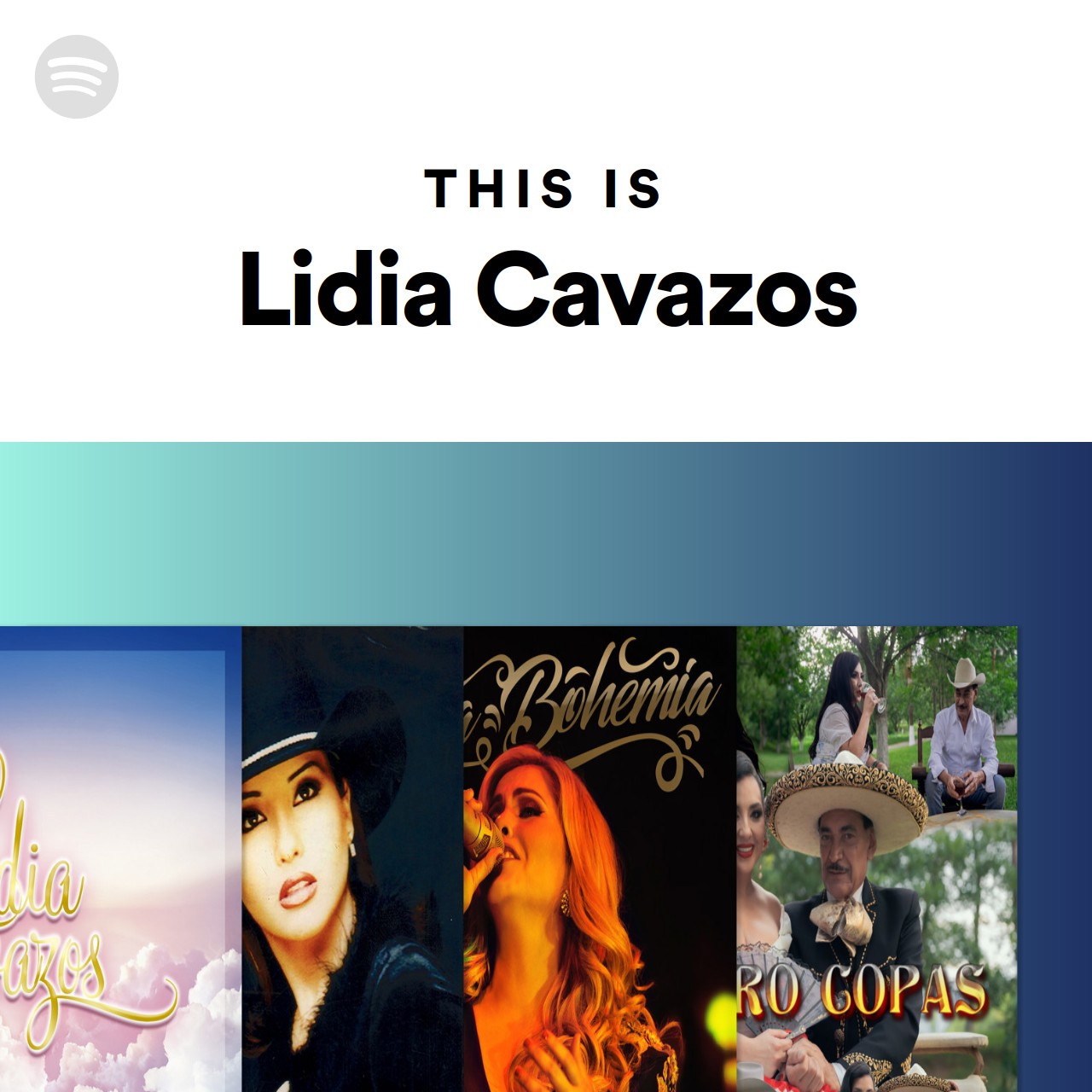This Is Lidia Cavazos | Spotify Playlist