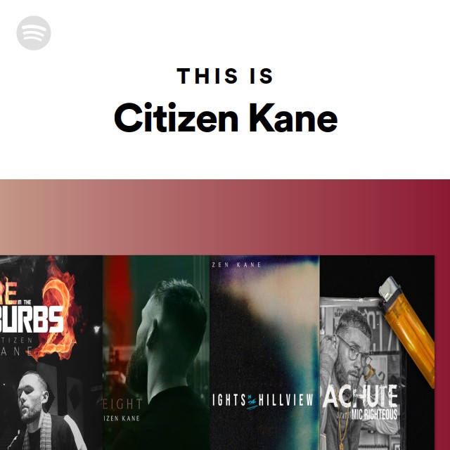 This Is Citizen Kane | Spotify Playlist