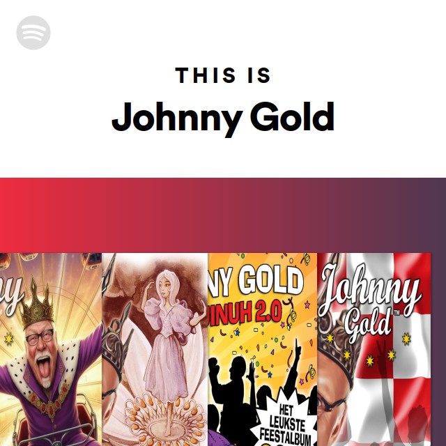 This Is Johnny Gold - playlist by Spotify | Spotify