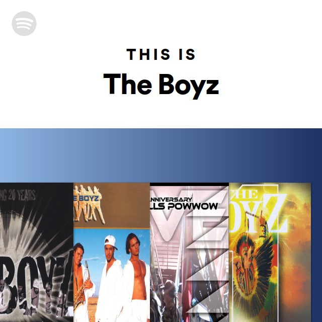 This Is The Boyz - playlist by Spotify | Spotify