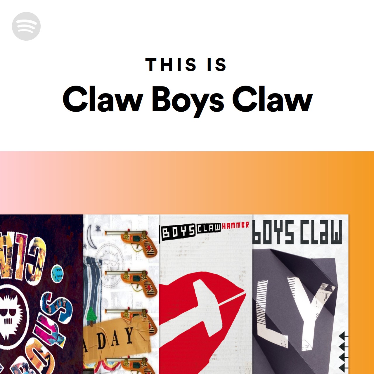 This Is Claw Boys Claw | Spotify Playlist