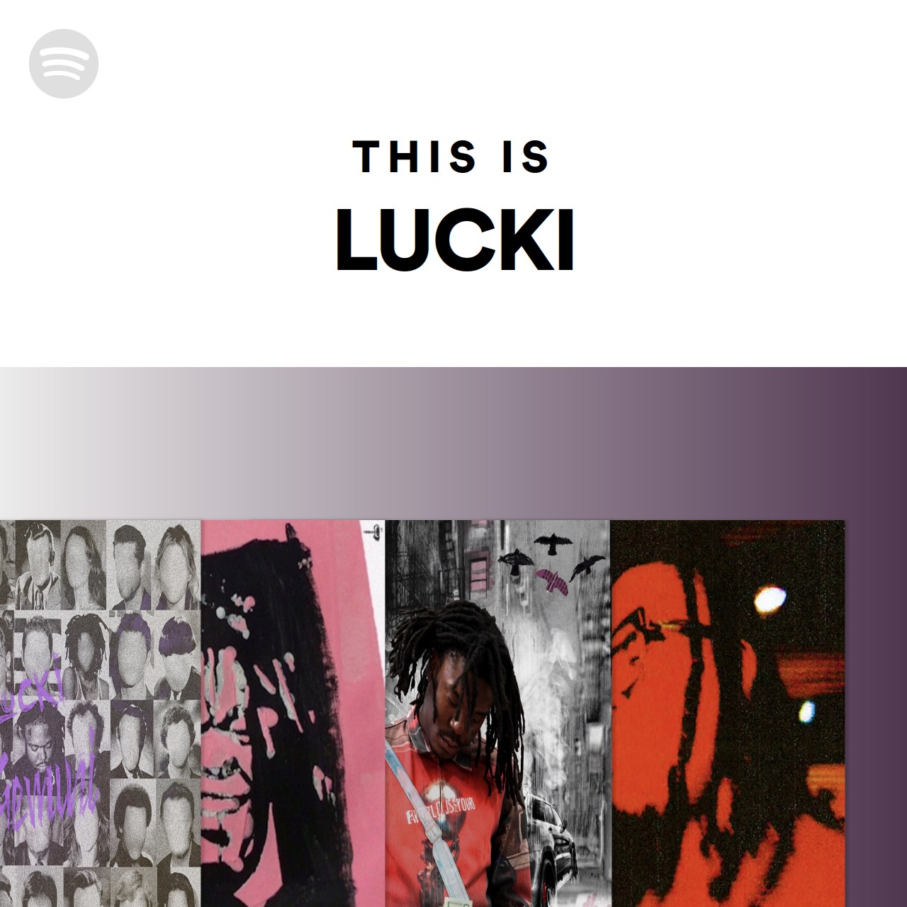 This Is LUCKI | Spotify Playlist