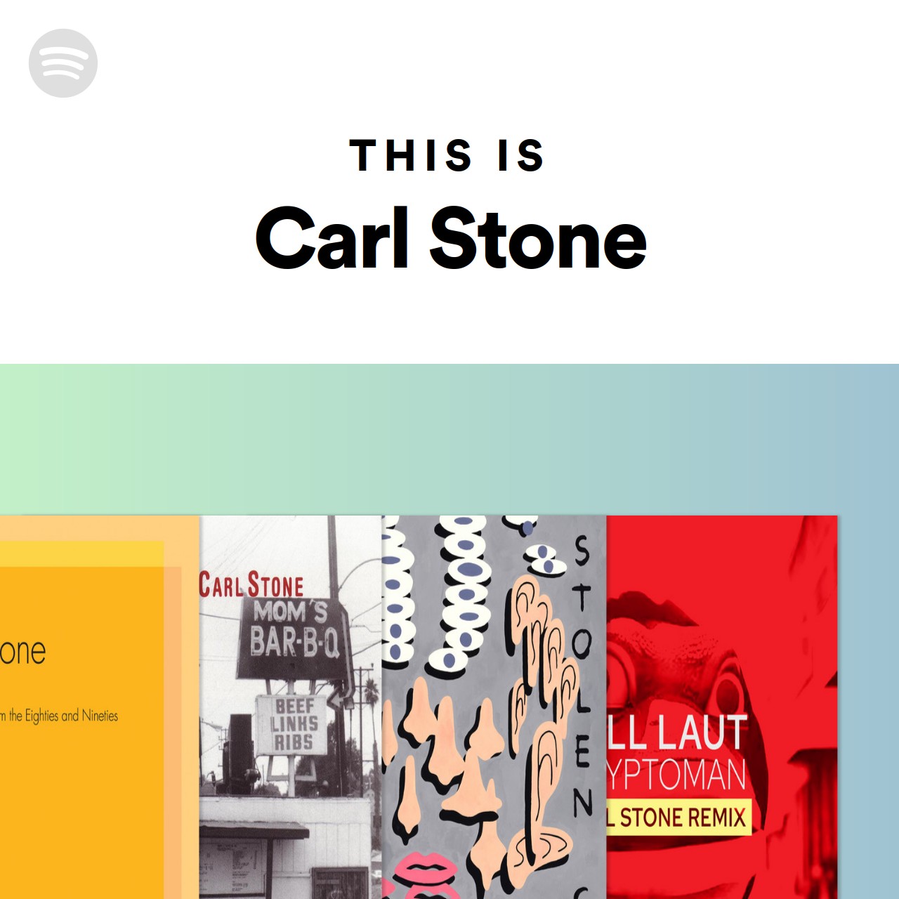 This Is Carl Stone | Spotify Playlist