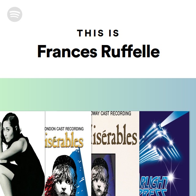 This Is Frances Ruffelle - playlist by Spotify | Spotify