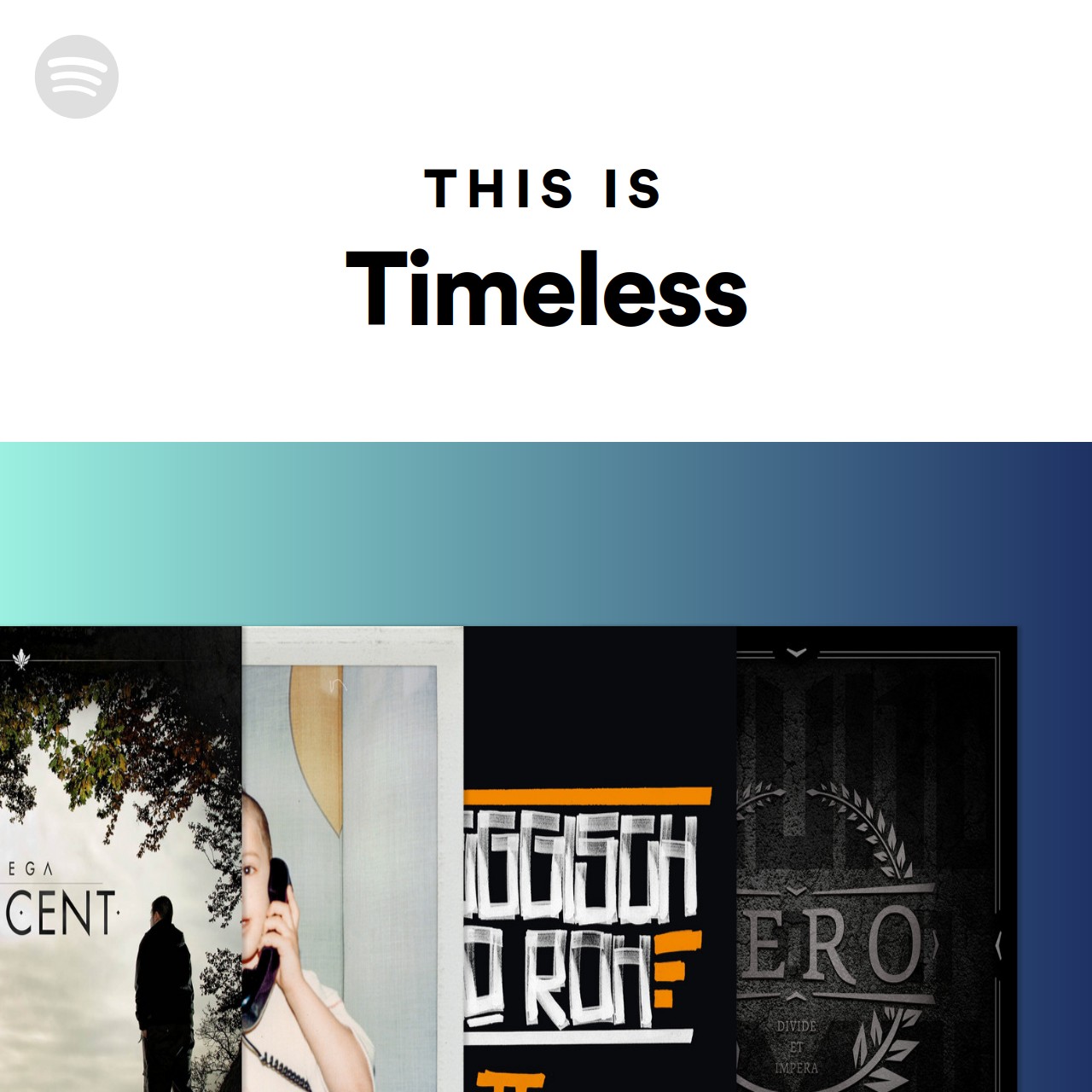 This Is Timeless | Spotify Playlist