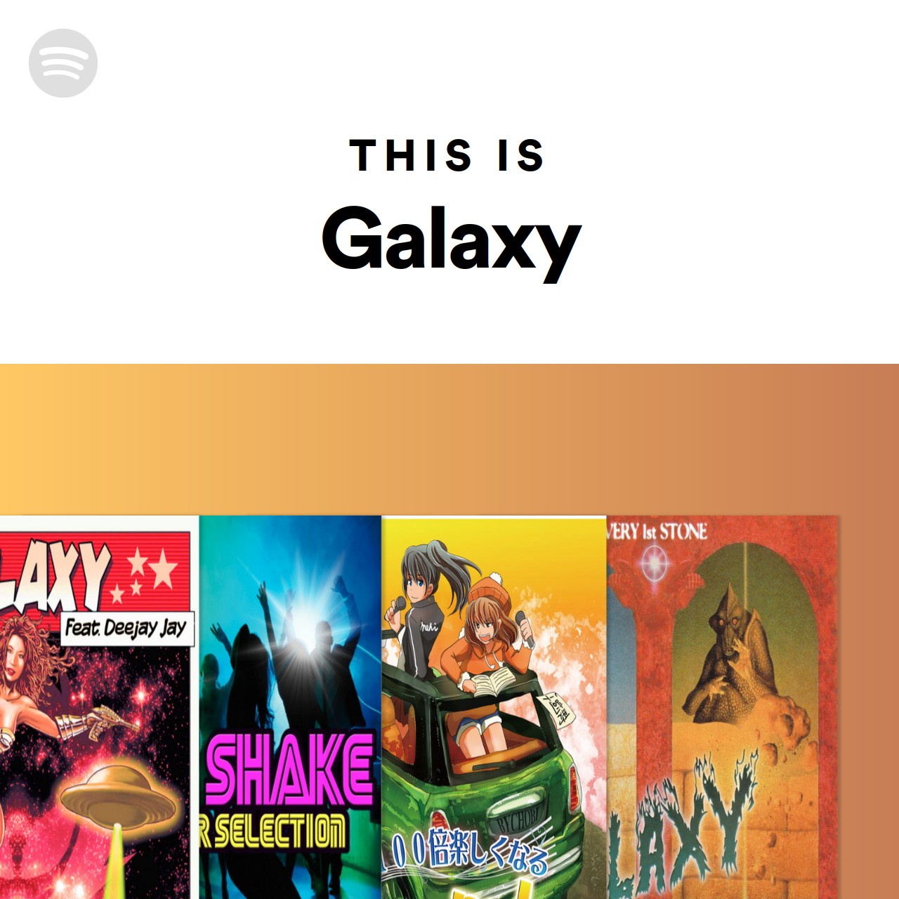 This Is Galaxy | Spotify Playlist
