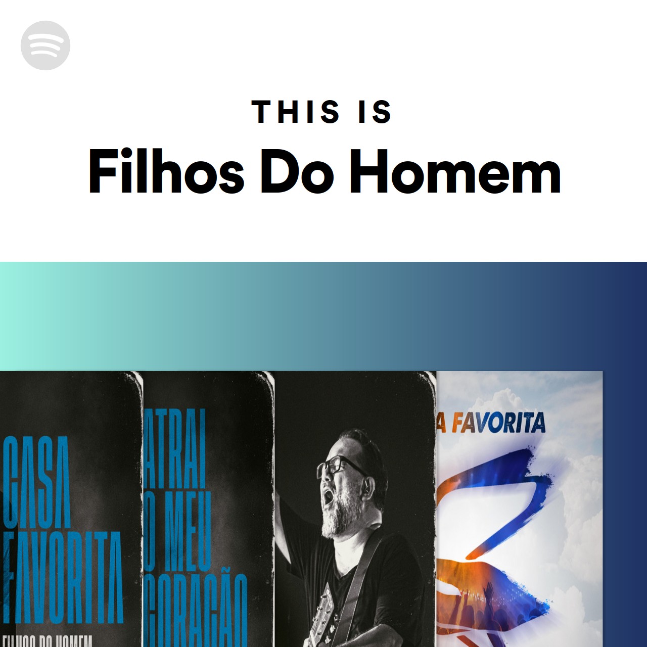 This Is Filhos Do Homem | Spotify Playlist