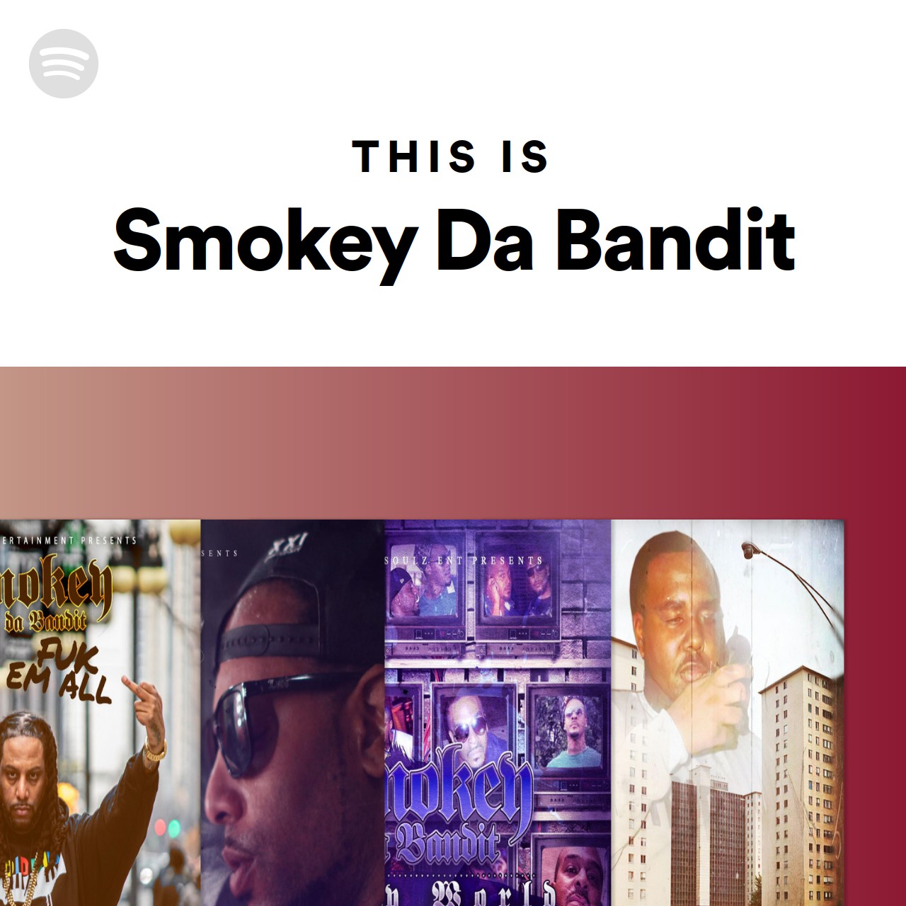 This Is Smokey Da Bandit | Spotify Playlist