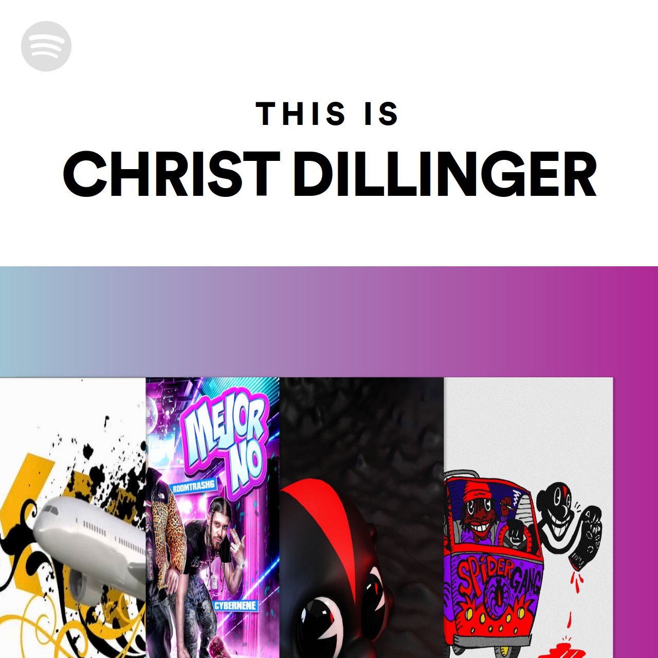 This Is CHRIST DILLINGER | Spotify Playlist