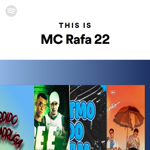 This Is MC Rafa 22 - playlist by Spotify | Spotify