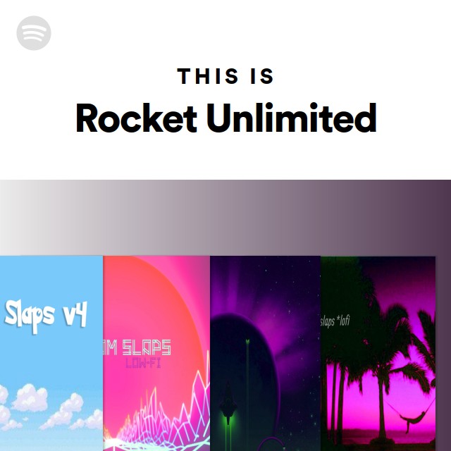This Is Rocket Unlimited - playlist by Spotify | Spotify