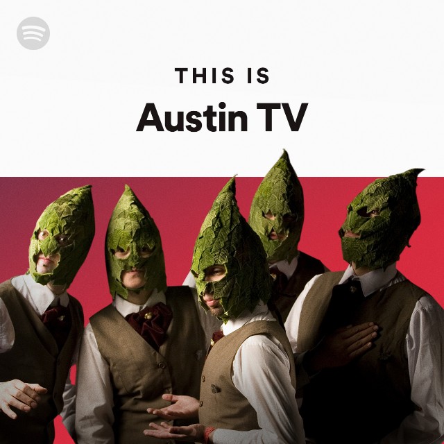 This Is Austin TV - playlist by Spotify | Spotify