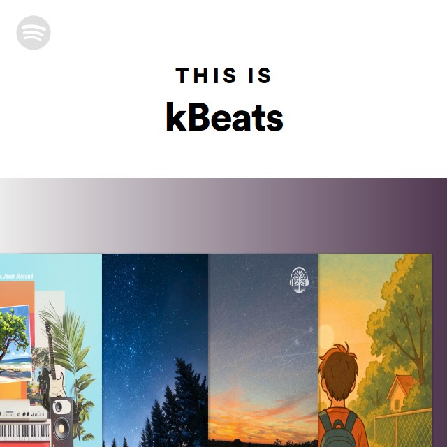 This Is kBeats - playlist by Spotify | Spotify