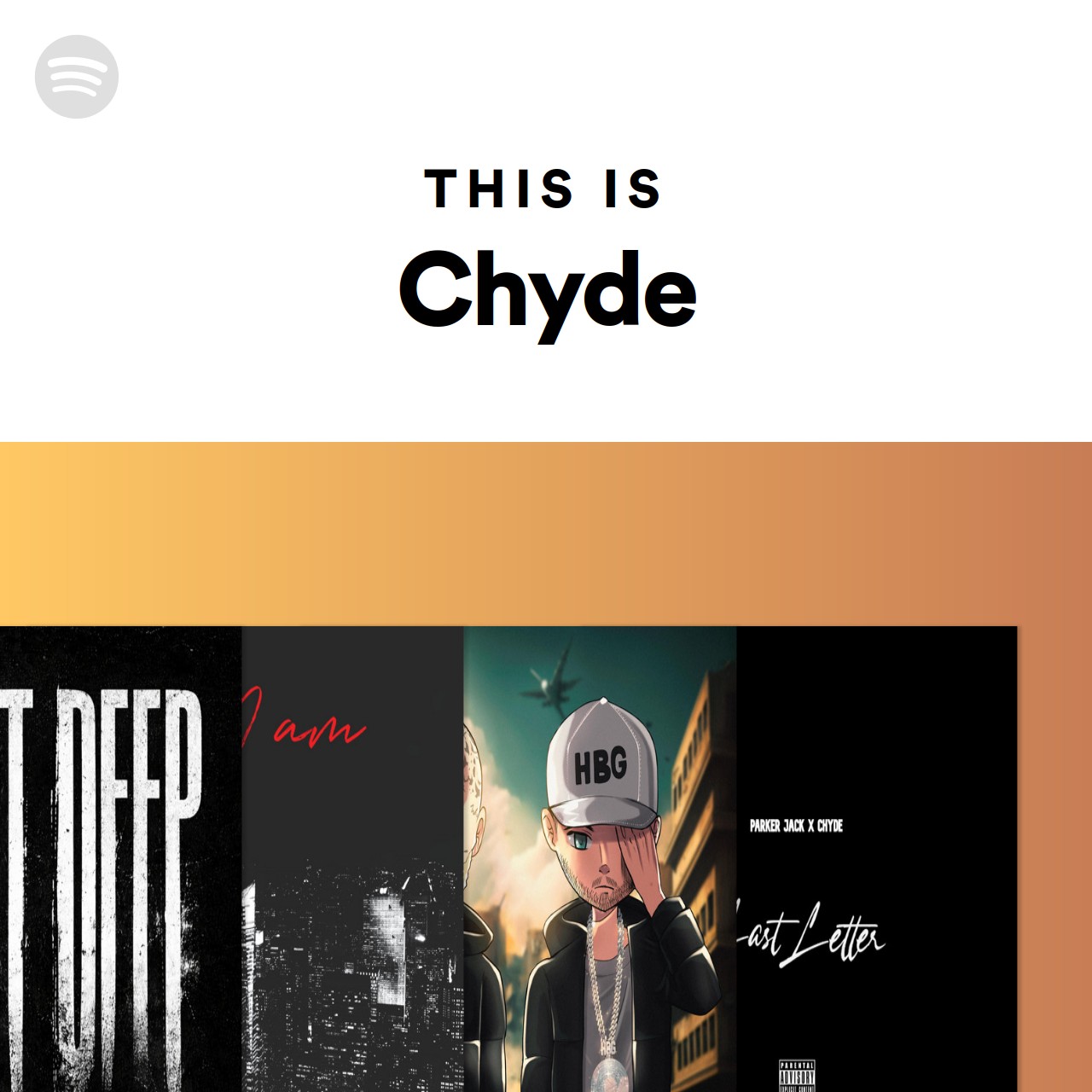 This Is Chyde | Spotify Playlist