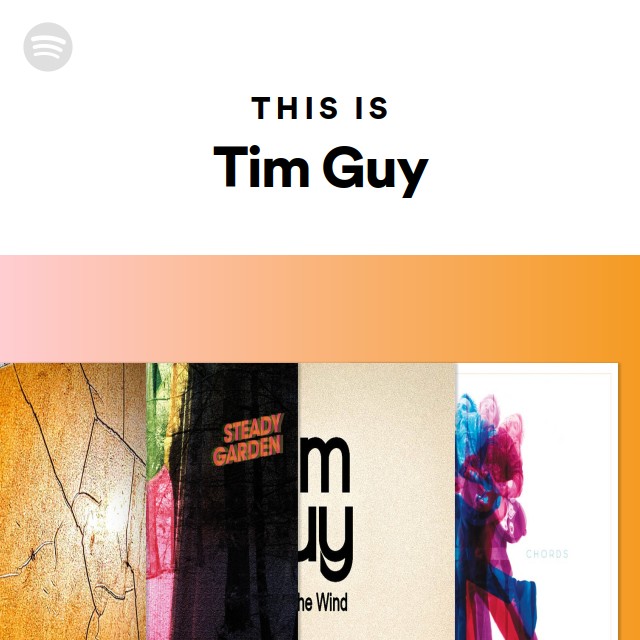 This Is Tim Guy - playlist by Spotify | Spotify