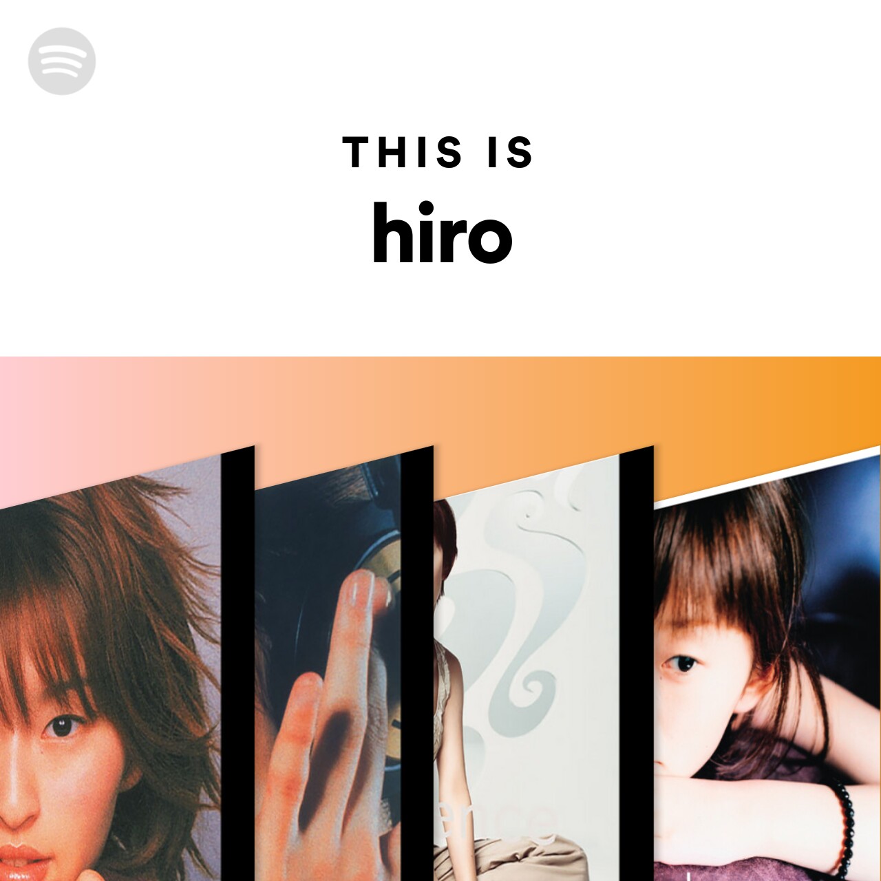 This Is Hiro Spotify Playlist