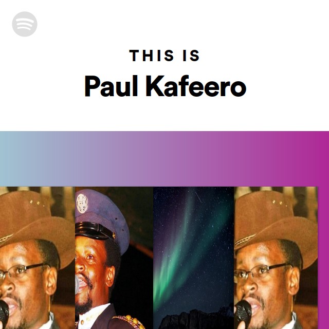 This Is Paul Kafeero - playlist by Spotify | Spotify