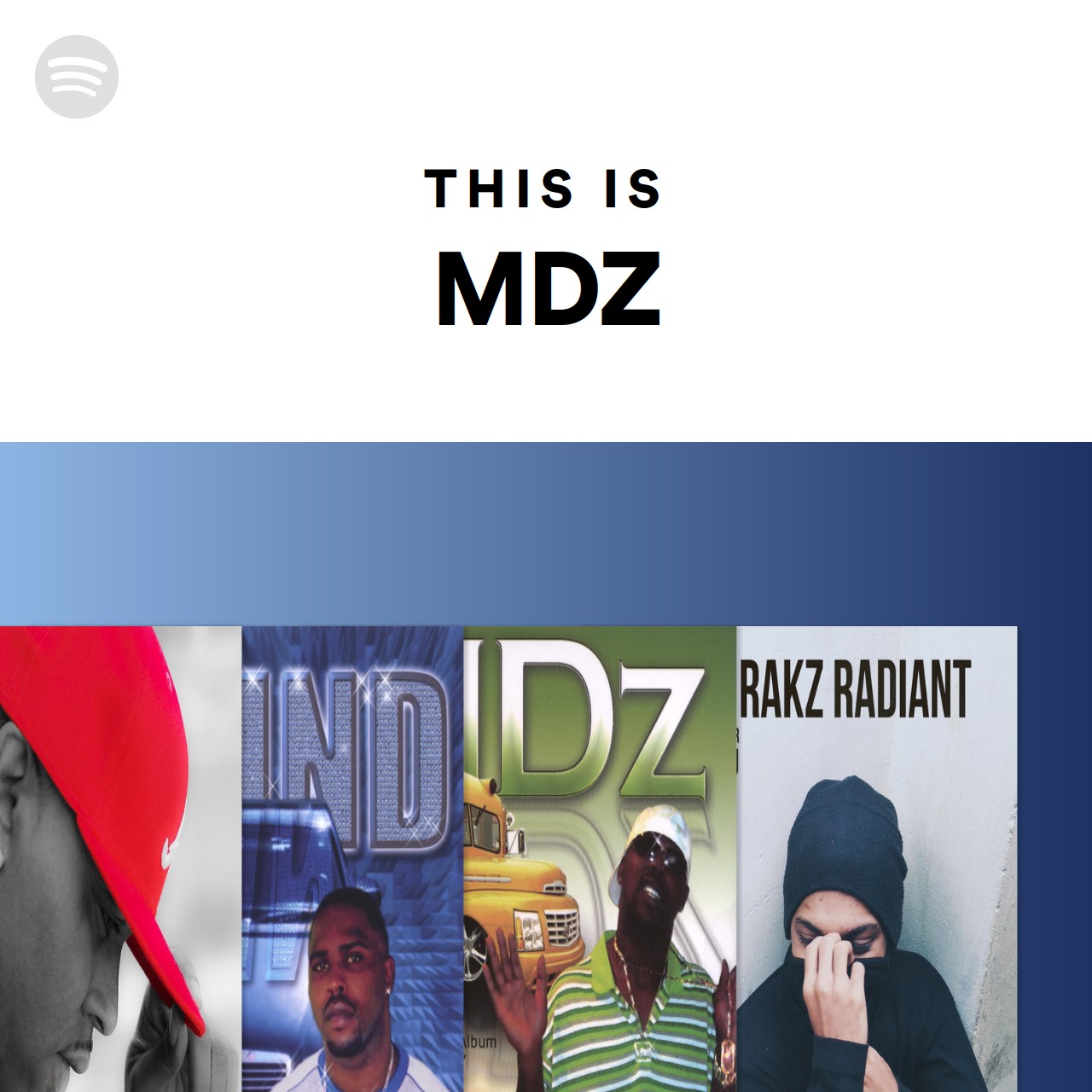 This Is MDZ | Spotify Playlist