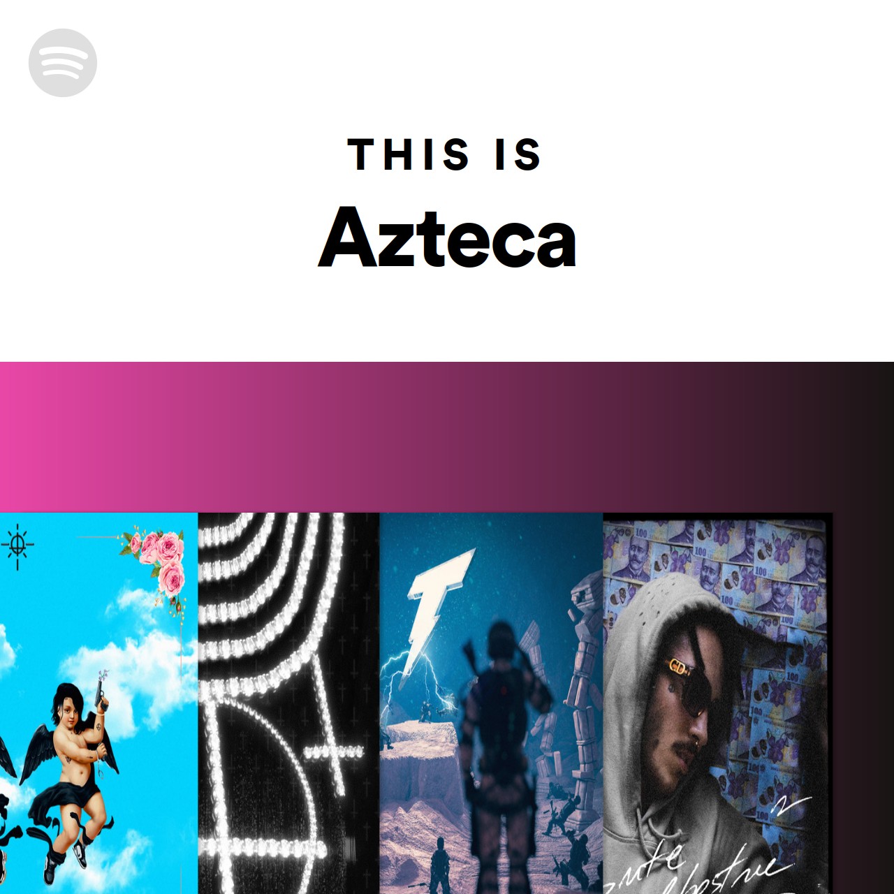 This Is Azteca | Spotify Playlist