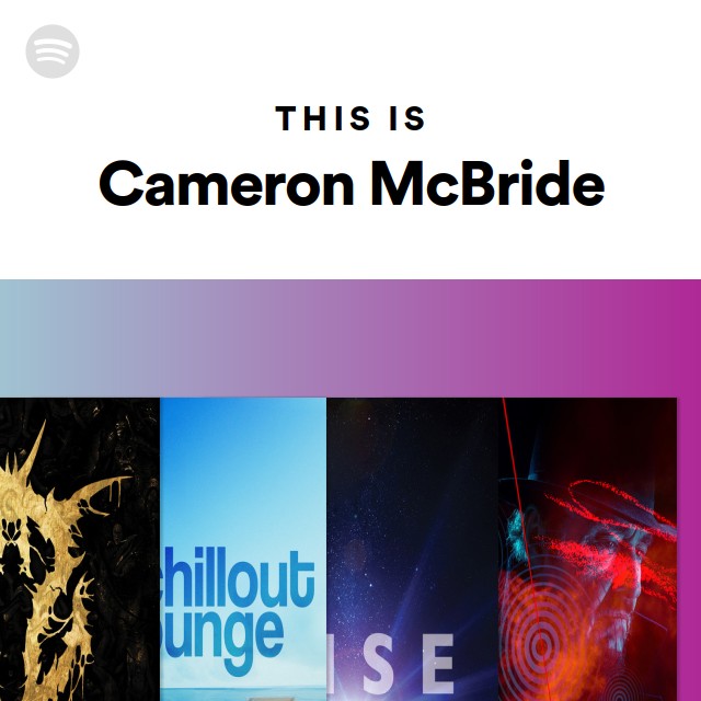 This Is Cameron McBride - playlist by Spotify | Spotify