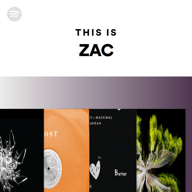 This Is ZAC - playlist by Spotify | Spotify