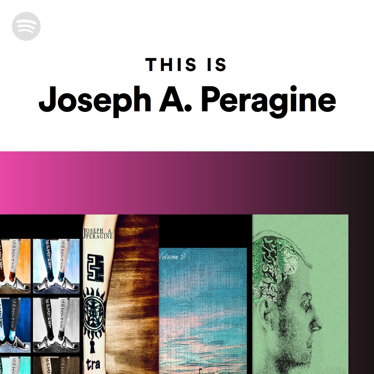 This Is Joseph A. Peragine | Spotify Playlist