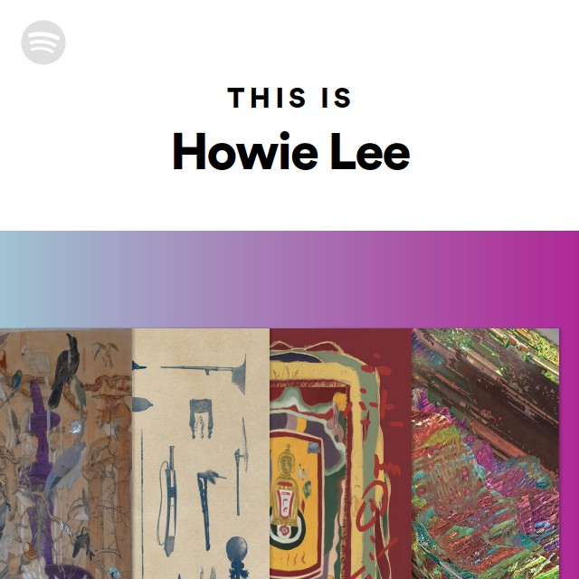 Howie Lee | Spotify