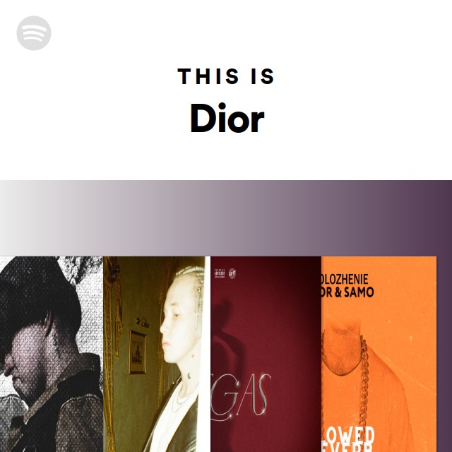 This Is Dior - playlist by Spotify | Spotify