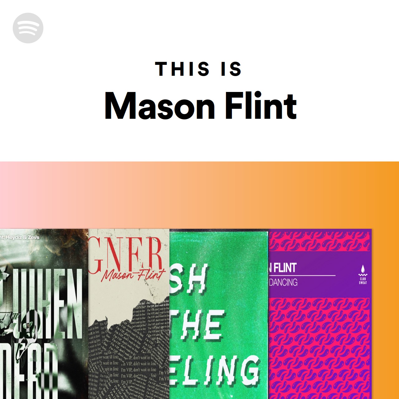 This Is Mason Flint | Spotify Playlist