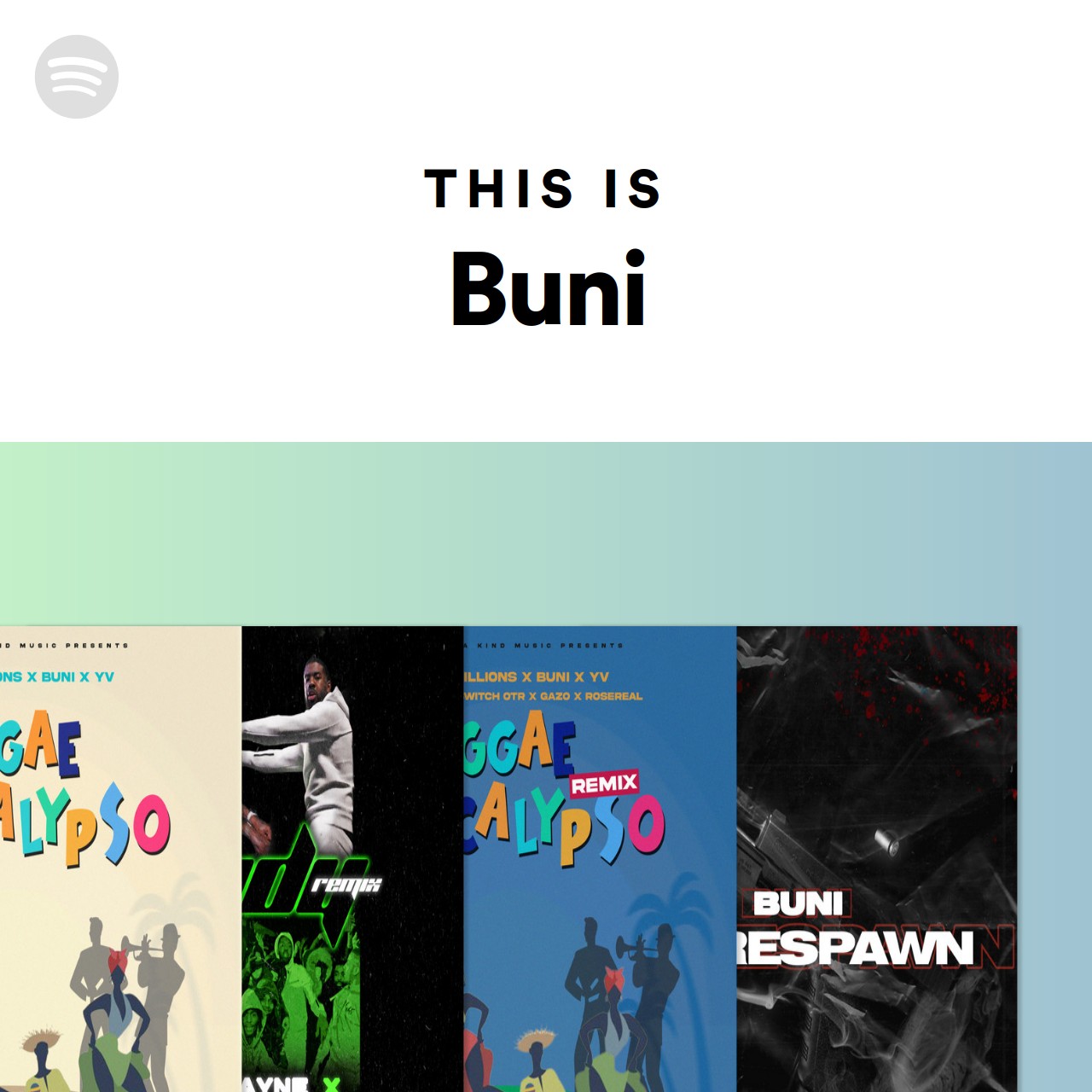This Is Buni | Spotify Playlist