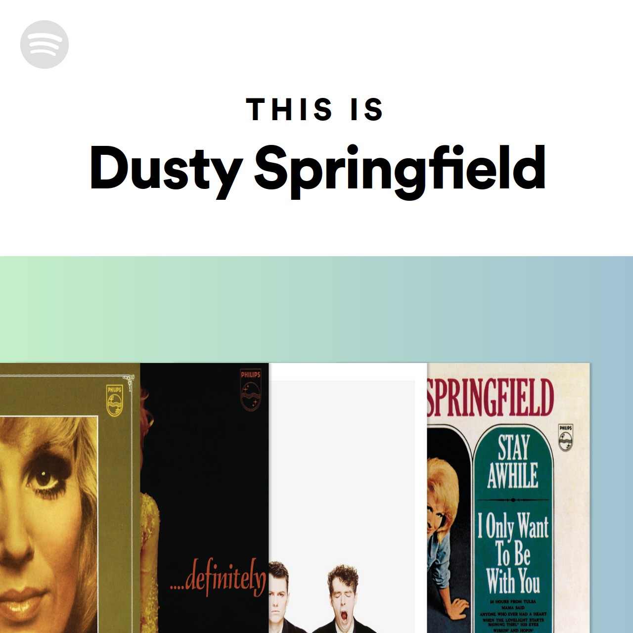 This Is Dusty Springfield | Spotify Playlist