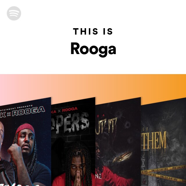 This Is Rooga - playlist by Spotify | Spotify