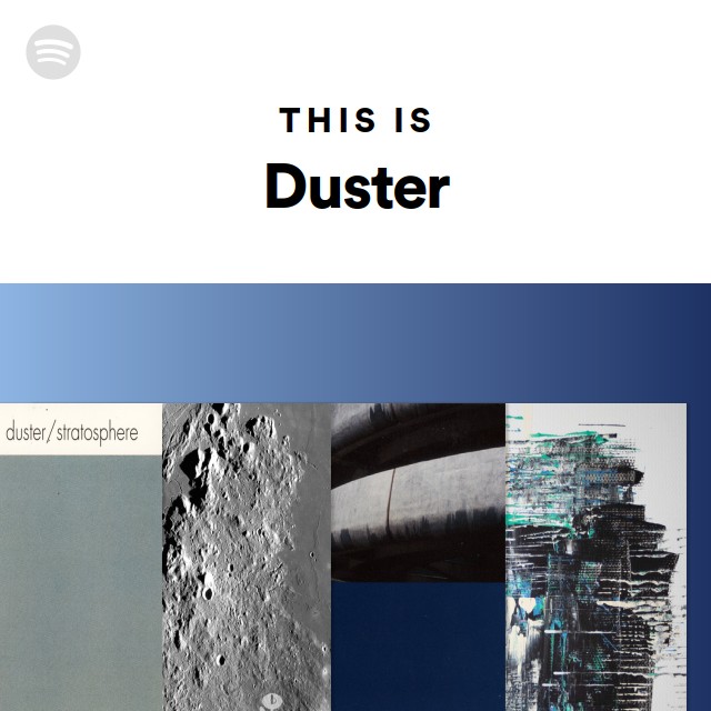 This Is Duster - playlist by Spotify | Spotify