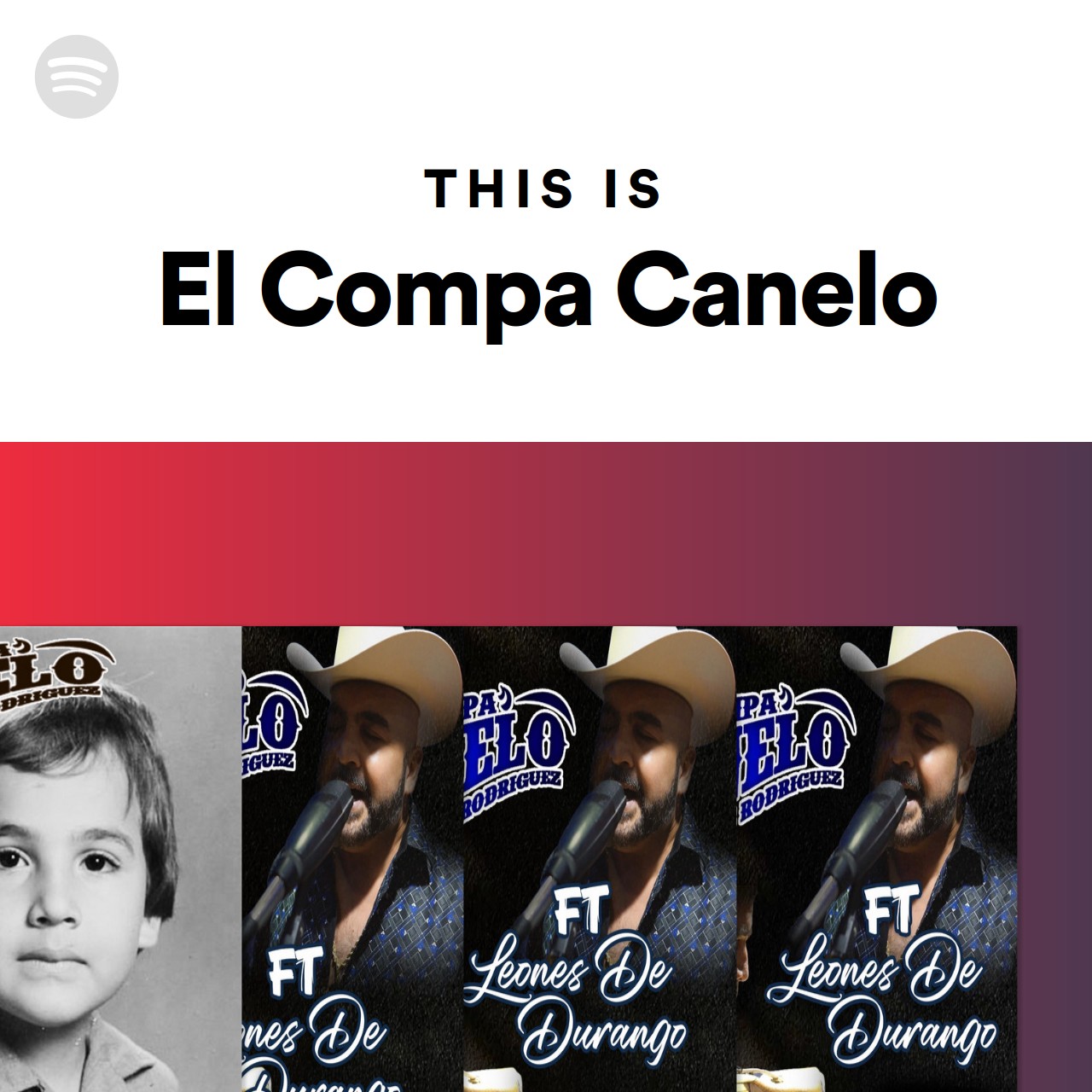 This Is El Compa Canelo | Spotify Playlist