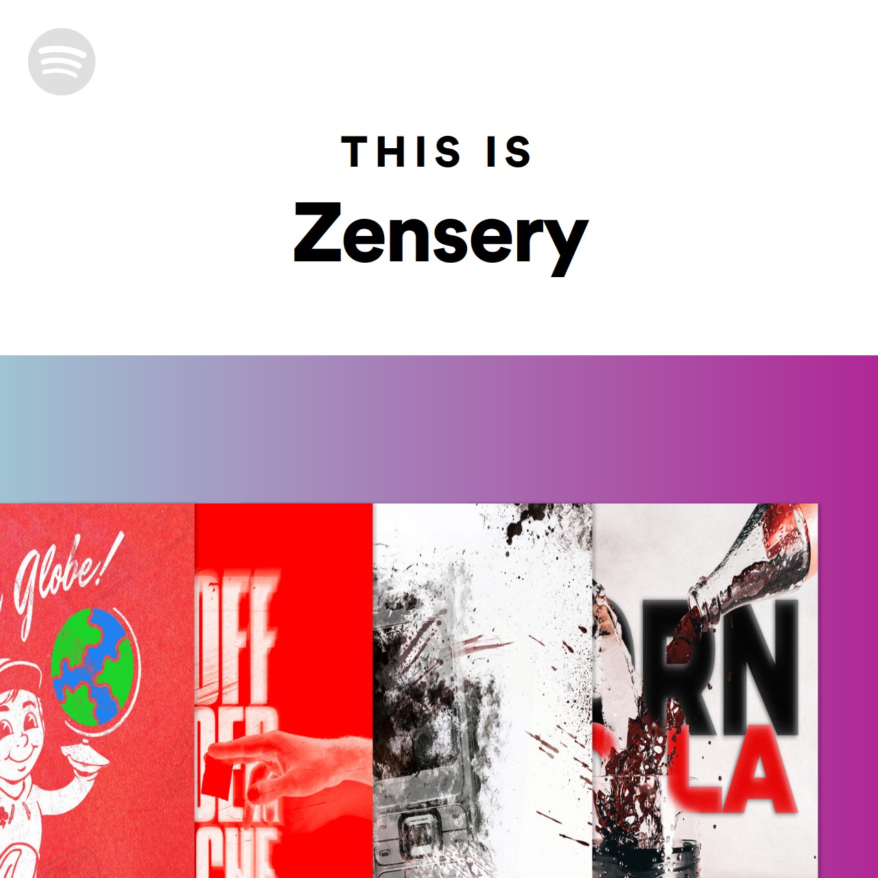 This Is Zensery | Spotify Playlist