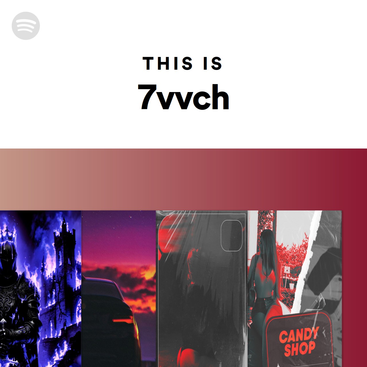This Is 7vvch | Spotify Playlist