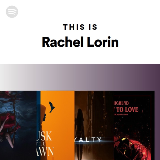 This Is Rachel Lorin - playlist by Spotify | Spotify