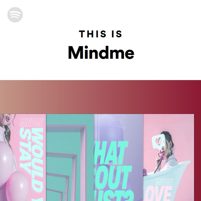 This Is Mindme - playlist by Spotify | Spotify