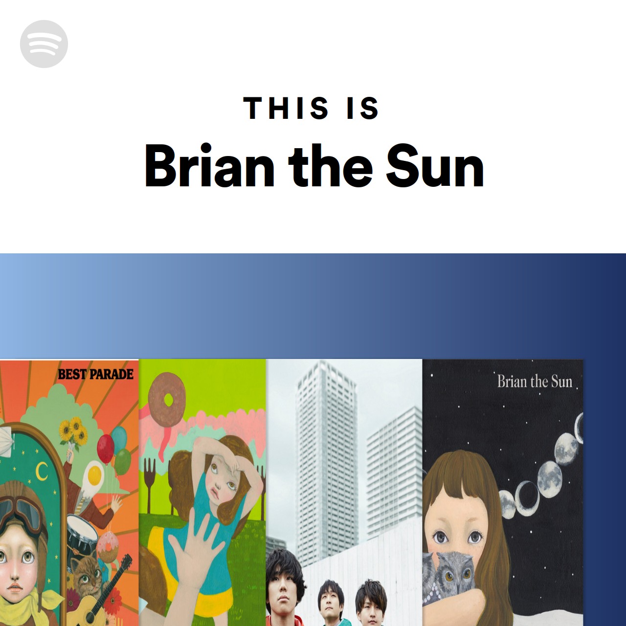 This Is Brian the Sun | Spotify Playlist