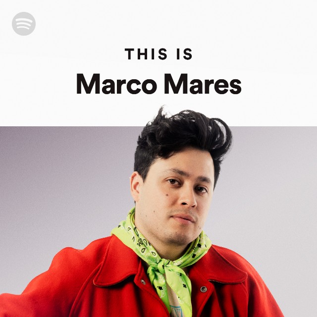 Marco Mares | Spotify