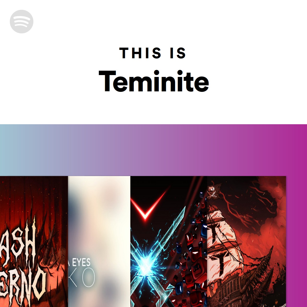 This Is Teminite | Spotify Playlist