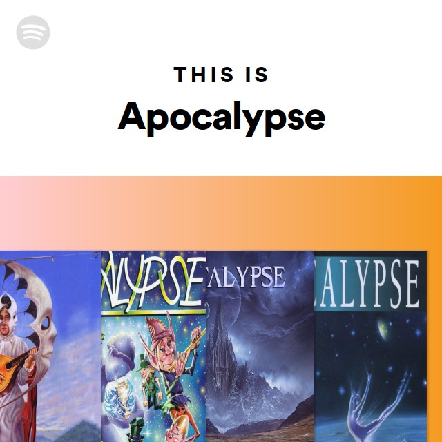 This Is Apocalypse - playlist by Spotify | Spotify