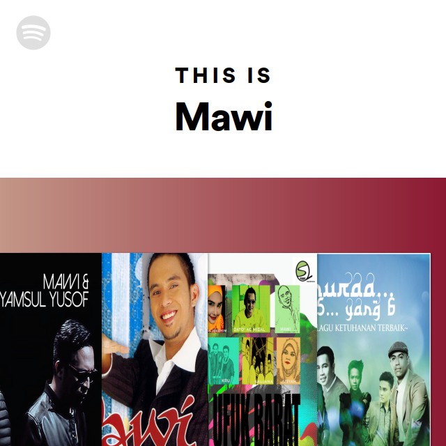 This Is Mawi - playlist by Spotify | Spotify