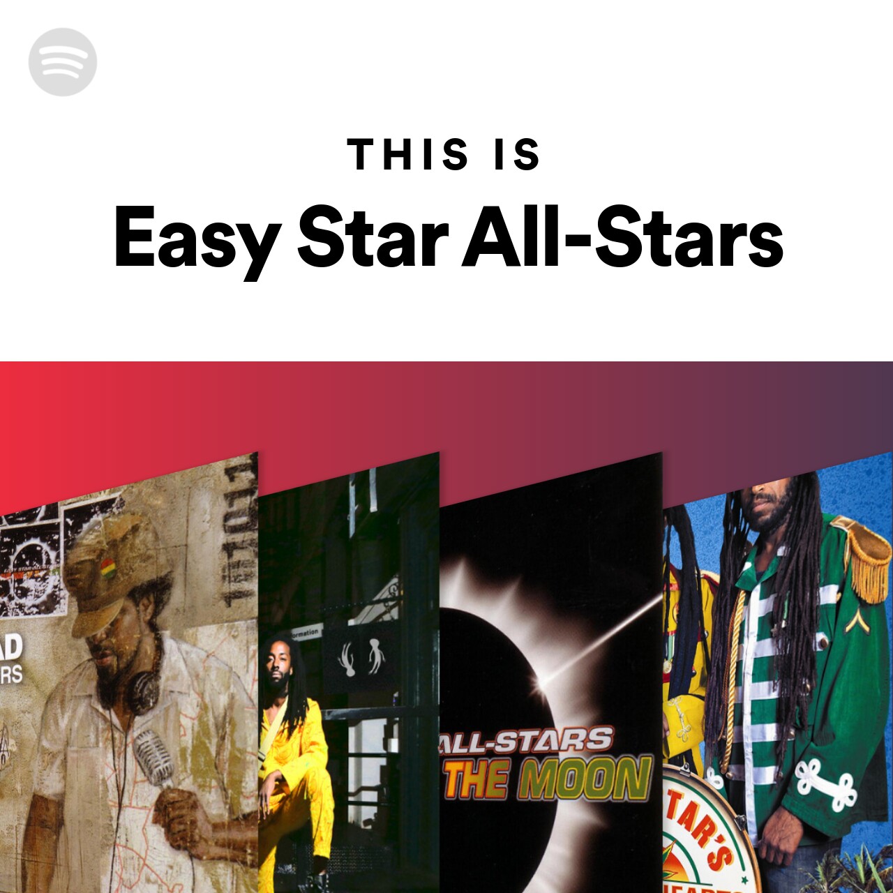 This Is Easy Star All-Stars | Spotify Playlist