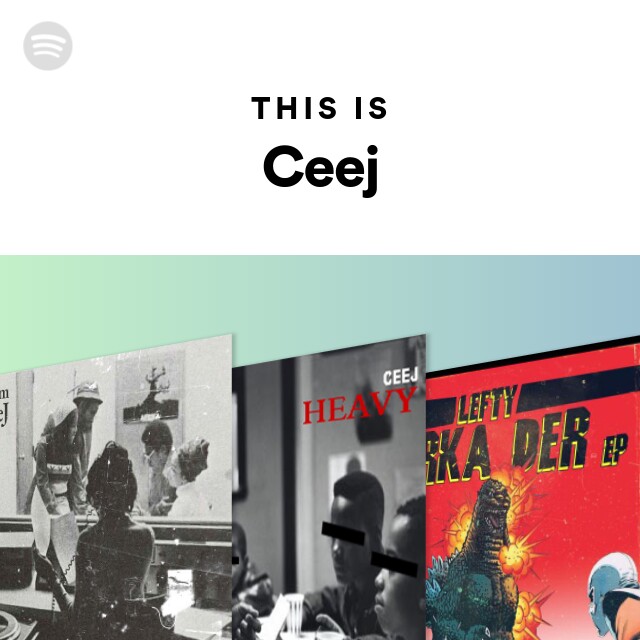 This Is Ceej - playlist by Spotify | Spotify