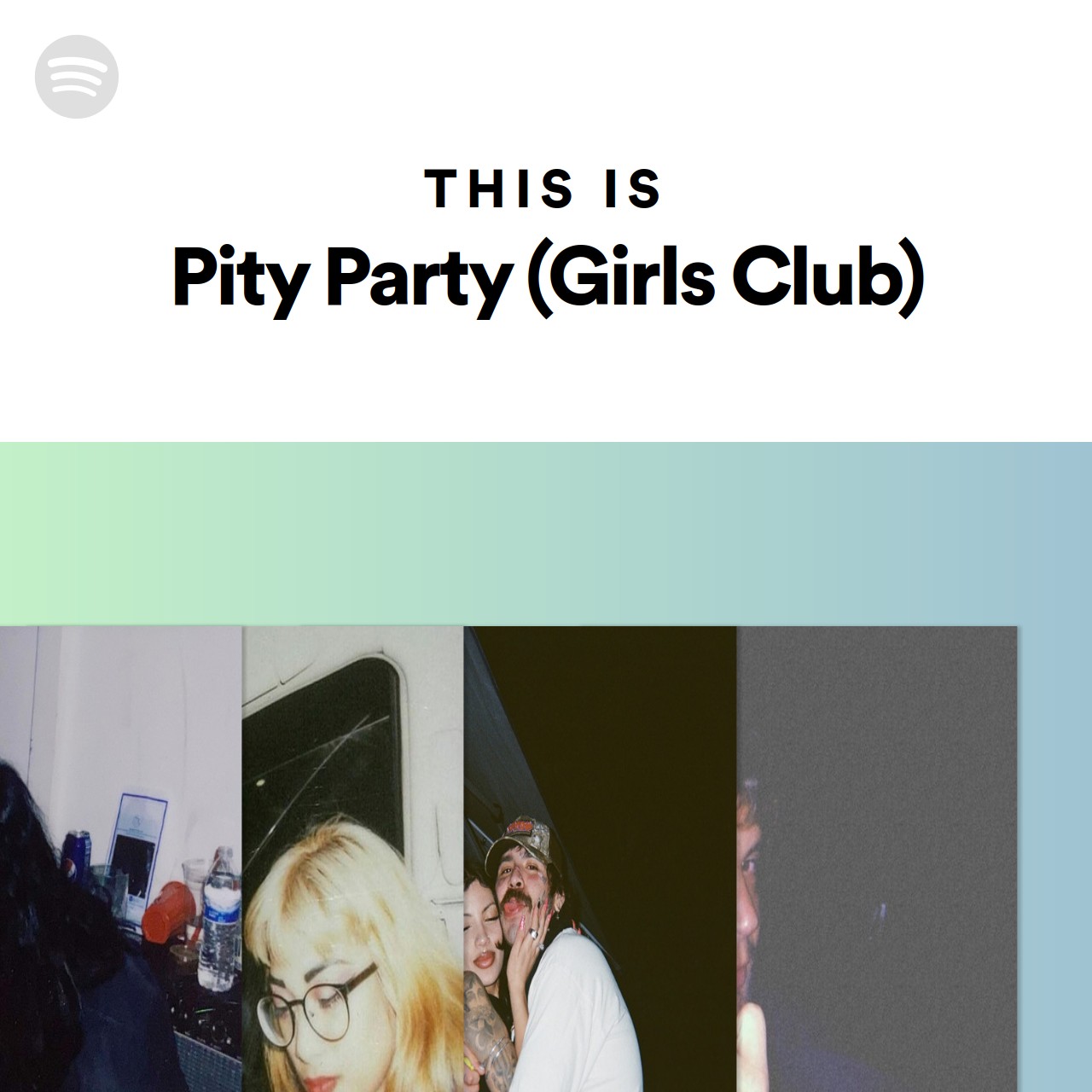 This Is Pity Party (Girls Club) | Spotify Playlist