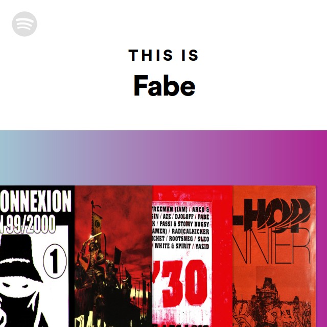 This Is Fabe - playlist by Spotify | Spotify
