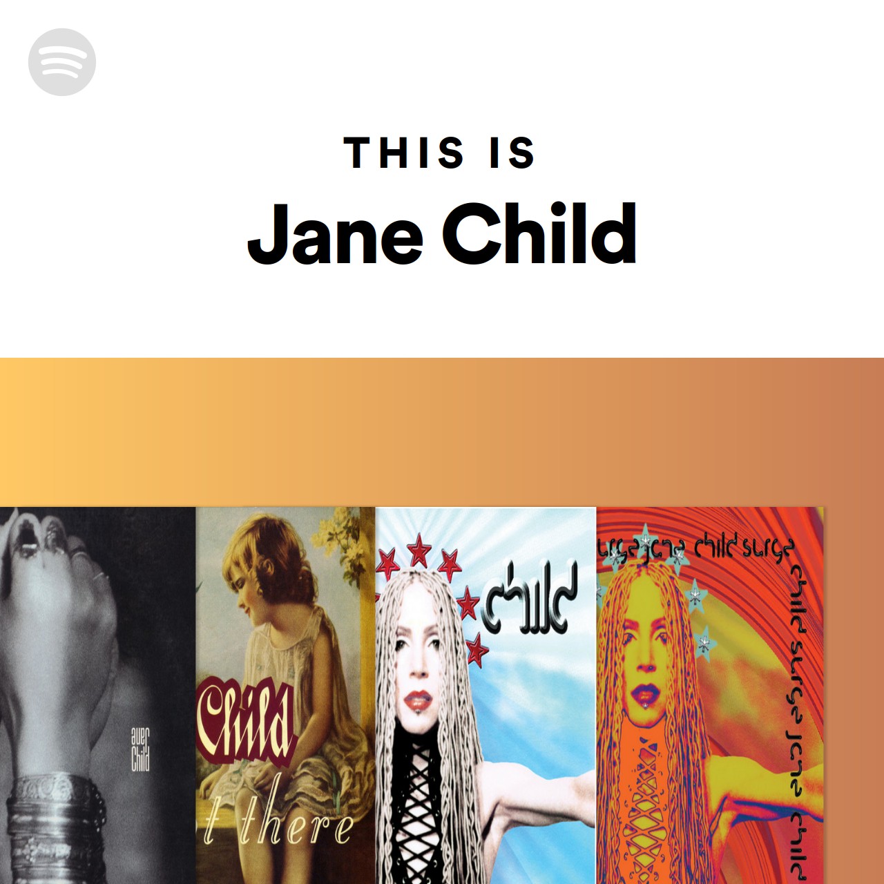 This Is Jane Child | Spotify Playlist