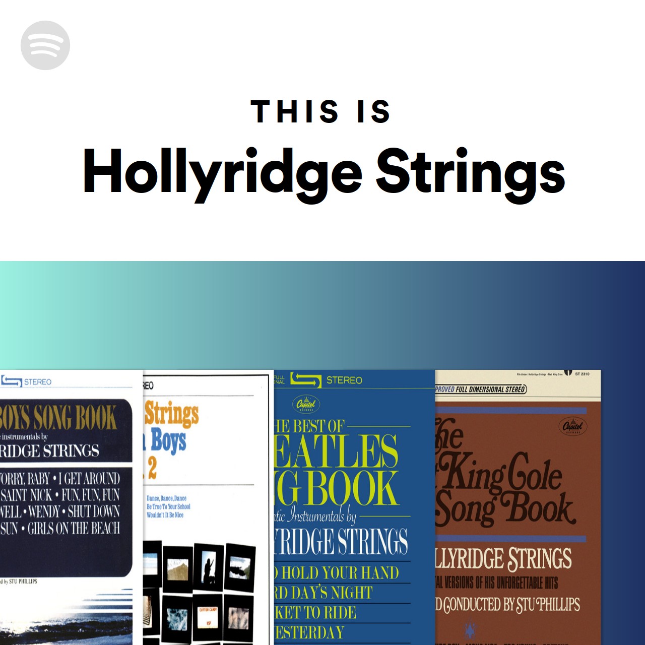 This Is Hollyridge Strings | Spotify Playlist